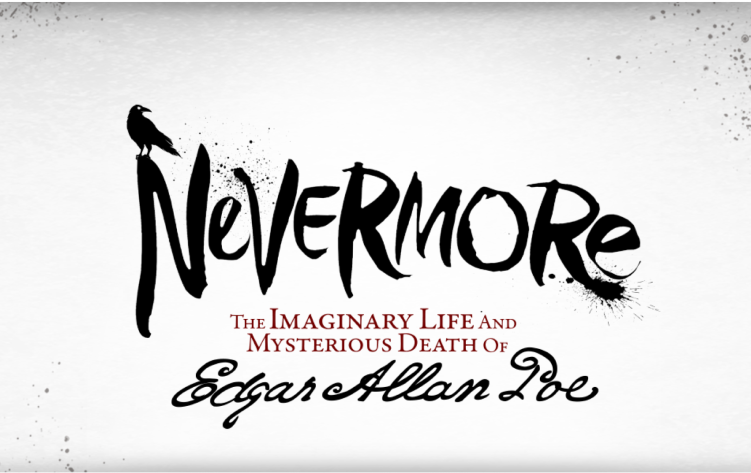 Nevermore: The Mysterious Life & Imaginary Death of Edgar Allan Poe ...