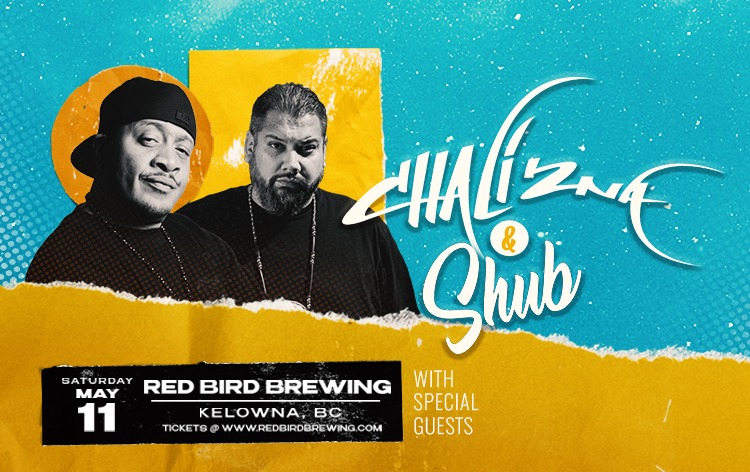 Chali 2na & DJ Shub with Special Guests - May 11/24 Tickets | Ticketing ...