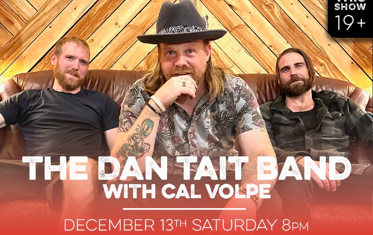 The Dan Tait Band with Ayla Buckberry - Dec 13/25 Tickets | Ticketing ...