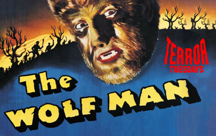 Terror Tuesday: The Wolf Man (1941, NR) Tickets | Ron Robinson Theater