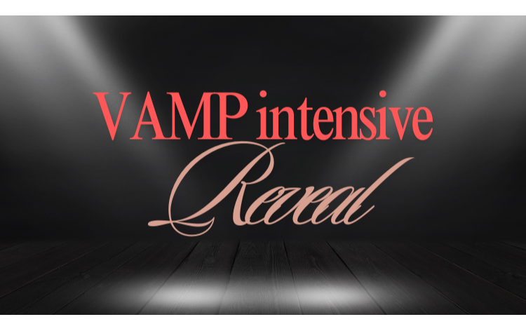 The Reveal - VAMP Intensive Showcase Tickets | VAMP