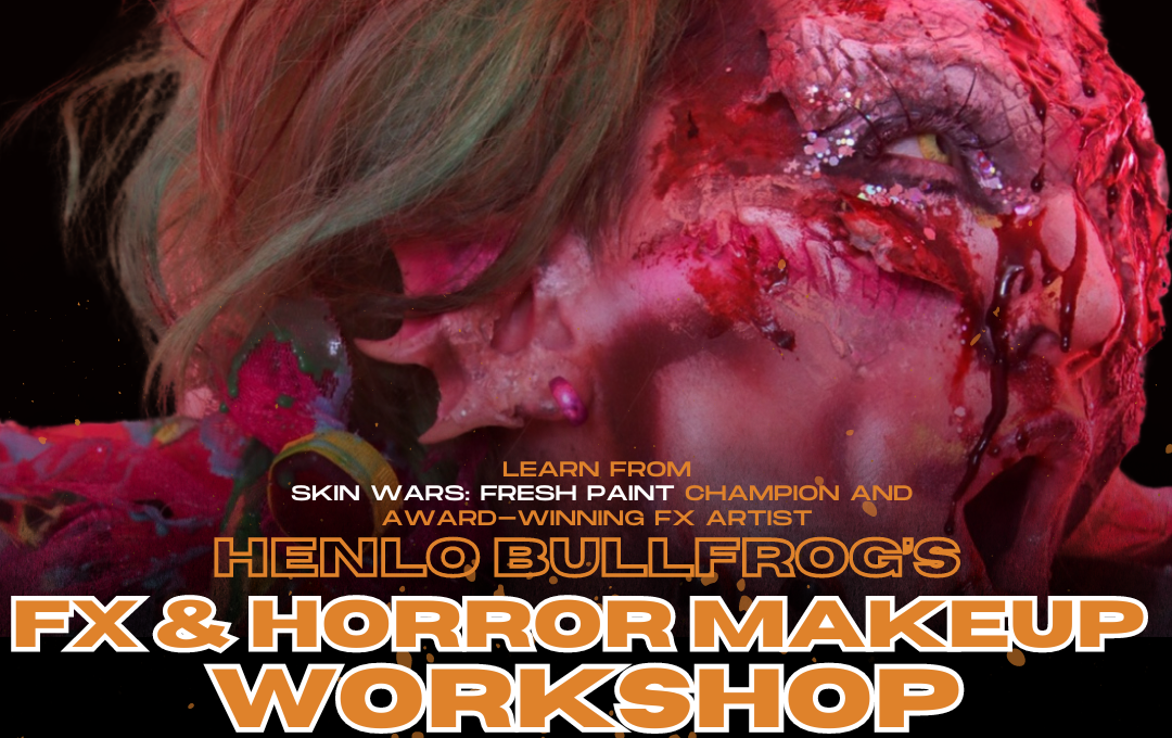 Henlo Bullfrog's FX & HORROR MAKEUP WORKSHOP Tickets | The Painted Mug Cafe