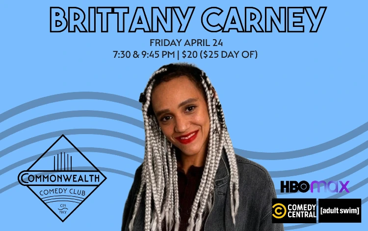 BRITTANY CARNEY presented by Commonwealth Comedy Club Tickets ...