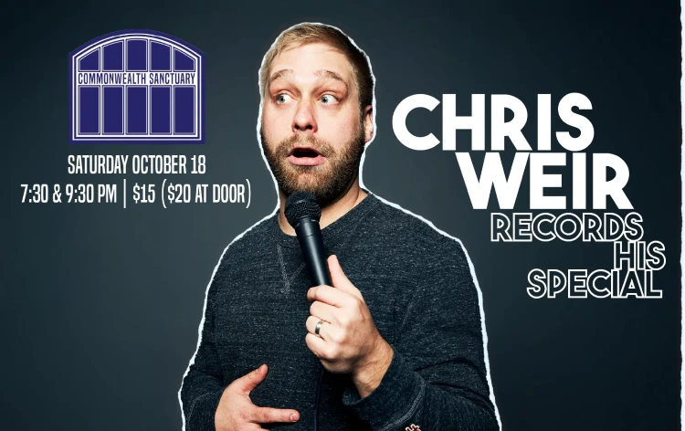 CHRIS WEIR presented by Commonwealth Comedy Club Tickets | Commonwealth ...