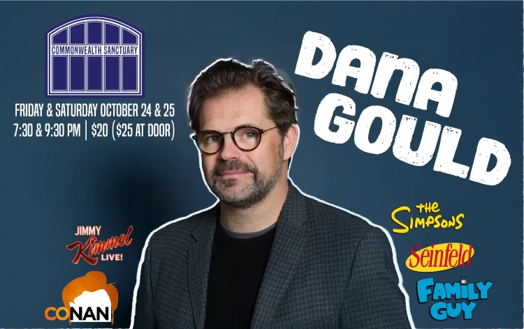 DANA GOULD presented by Commonwealth Comedy Club Tickets | Commonwealth ...