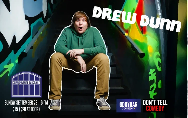 DREW DUNN presented by Commonwealth Comedy Club Tickets | Commonwealth ...
