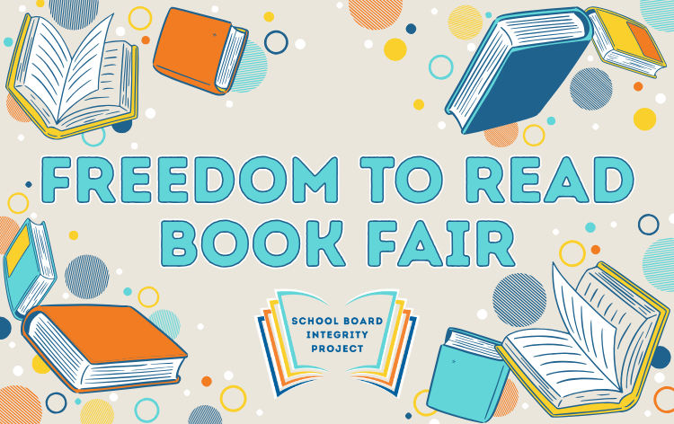 School Board Integrity Project Freedom to Read Book Fair-- Vendor ...