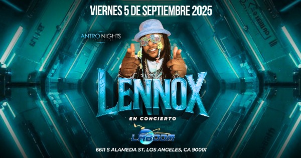 LENNOX en LA BOOM de Los Angeles! Tickets | Tickets / Admission