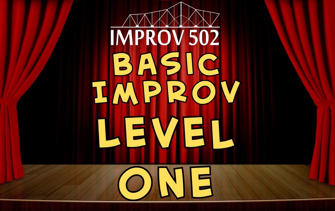 BASIC IMPROV: LEVEL ONE (4-Week Intensive every Thursday) Tickets | Improv 502 & NERDIUM