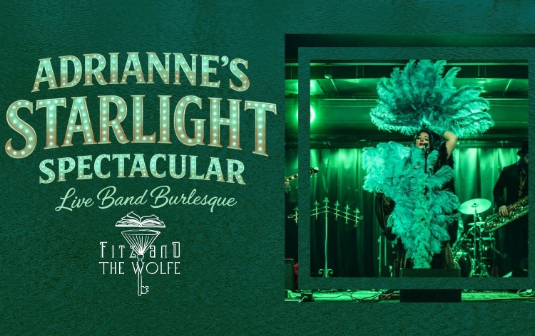 Adrianne's Starlight Spectacular - Live Band Burlesque Show | The Palm ...