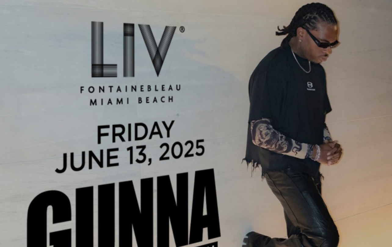 Gunna Live at LIV Nightclub – Friday, June 13, 2025 Tickets | Upcoming ...