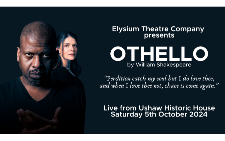 Othello Tickets | Ushaw Historic House, Chapels & Gardens
