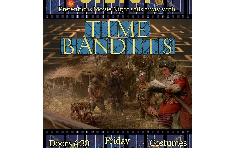 Pretentious Movie Night: Time Bandits Tickets | Syzygy Co-op
