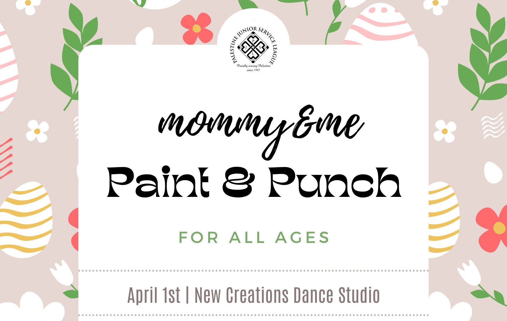 Spring Paint & Punch Tickets | Palestine Junior Service League
