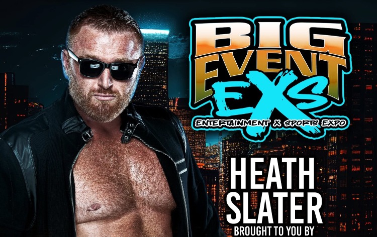 The Big Event EXS Meet & Greet with Former WWE Superstar HEATH SLATER ...