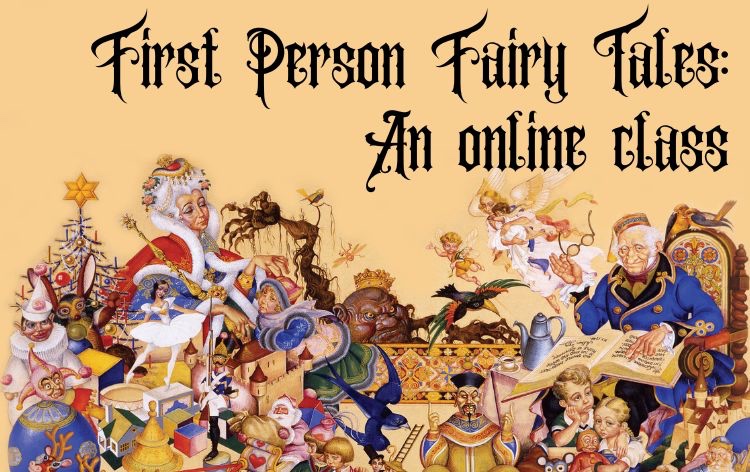 First Person Fairy Tales Class Tickets | Laura Packer
