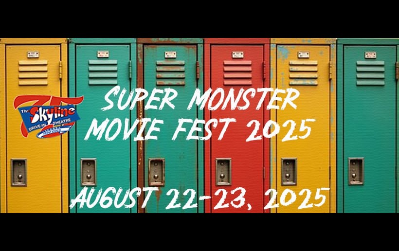 Super Monster Movie Fest 2025 Tickets | Skyline Drive-In