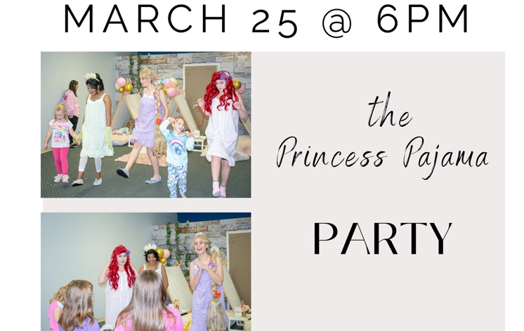 Princess Pajama Party 3/25/22 Tickets | Storybook Studio