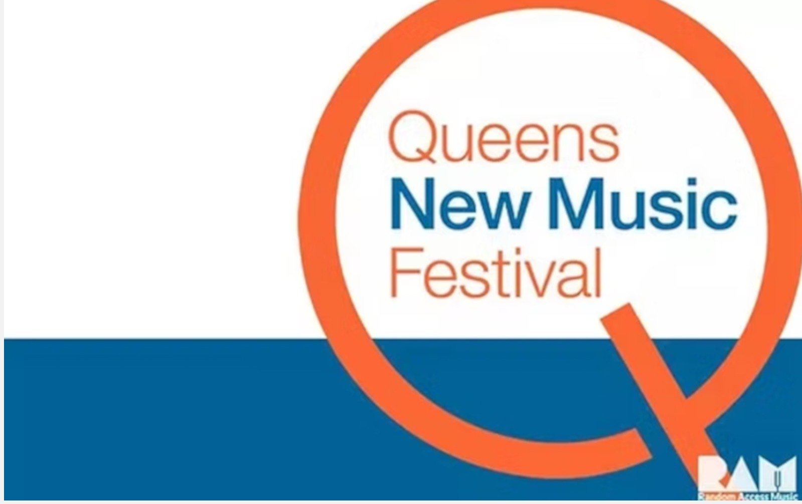 RAM's QUEENS NEW MUSIC FESTIVAL 2025 Tickets | Random Access Music