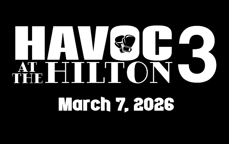 HAVOC AT THE HILTON 3 | PROFESSIONAL BOXING Tickets | Mike Sawyer ...
