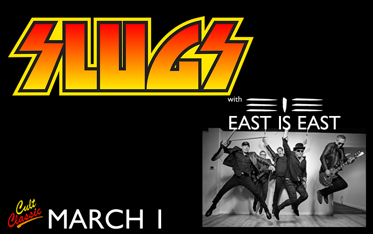 THE SLUGS with EAST IS EAST Tickets | Cult Classic Brewing