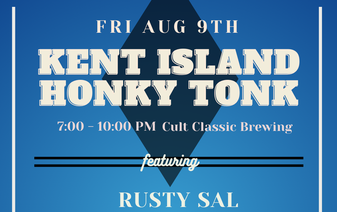 Kent Island Honkey Tonk - Archived Tickets | Cult Classic Brewing