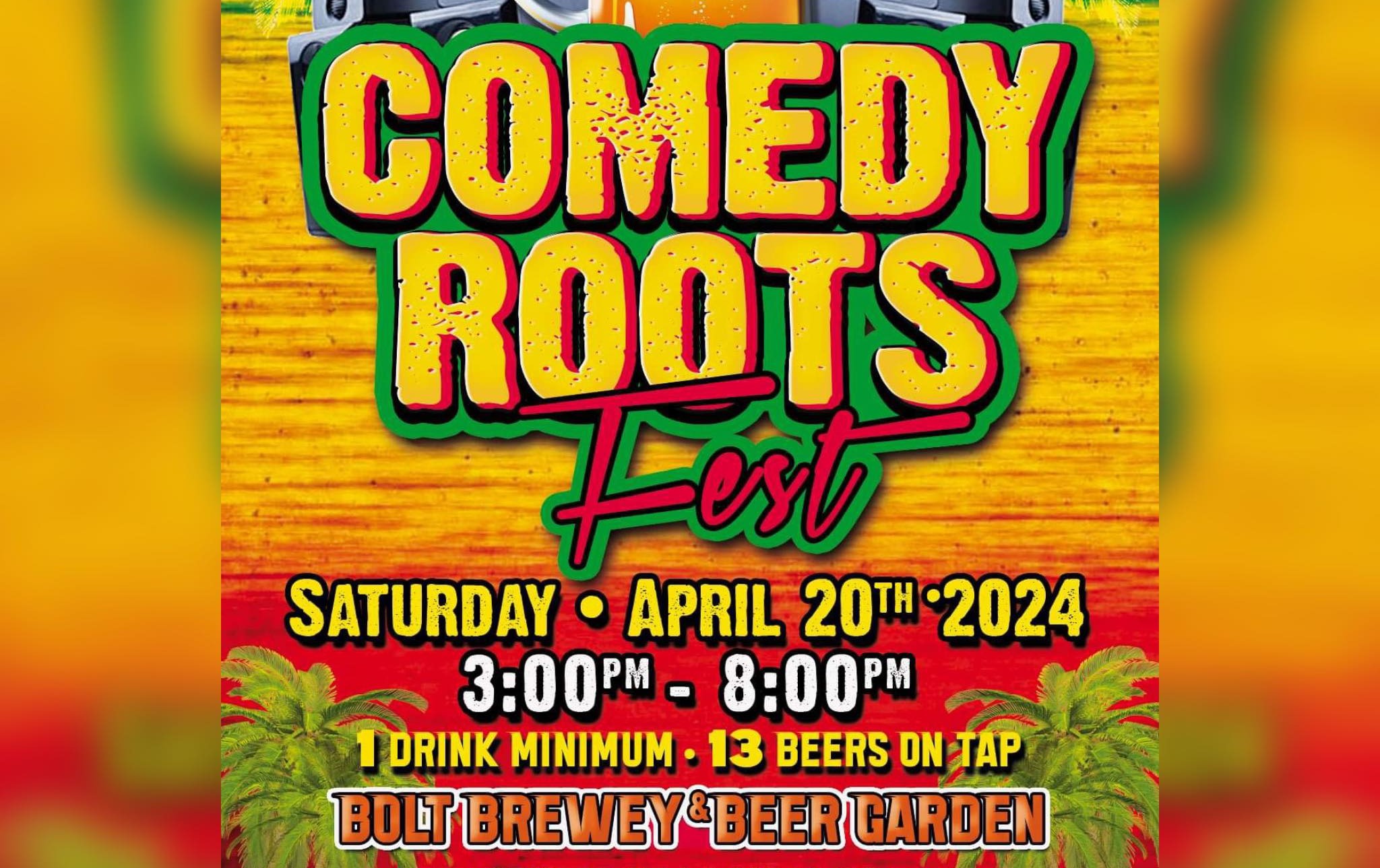 Comedy Roots Festival on April 20, 2024 at Bolt Brewery La Mesa' Back ...