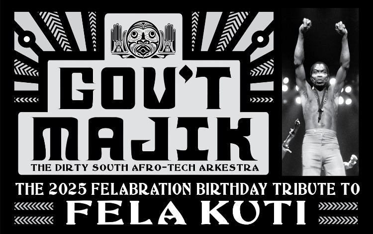 Gov't Majik presents FELA-BRATION 2025 feat Aurelien Barnes & Stanton ...