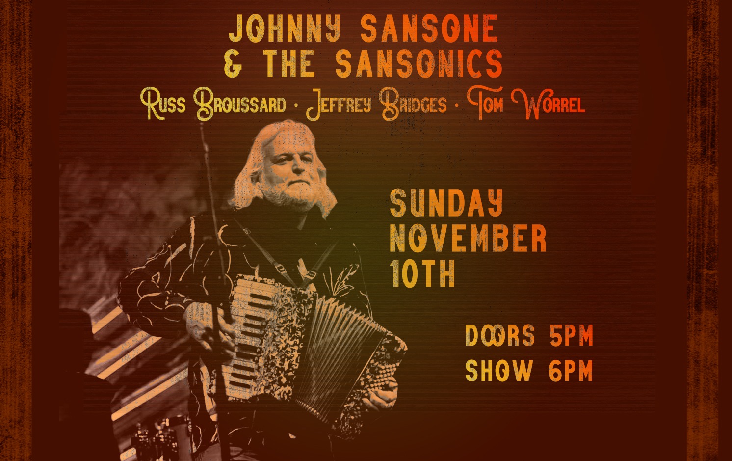 Johnny & The Sansonics (Russ Broussard, Jeffrey Bridges Tom Worrell ...
