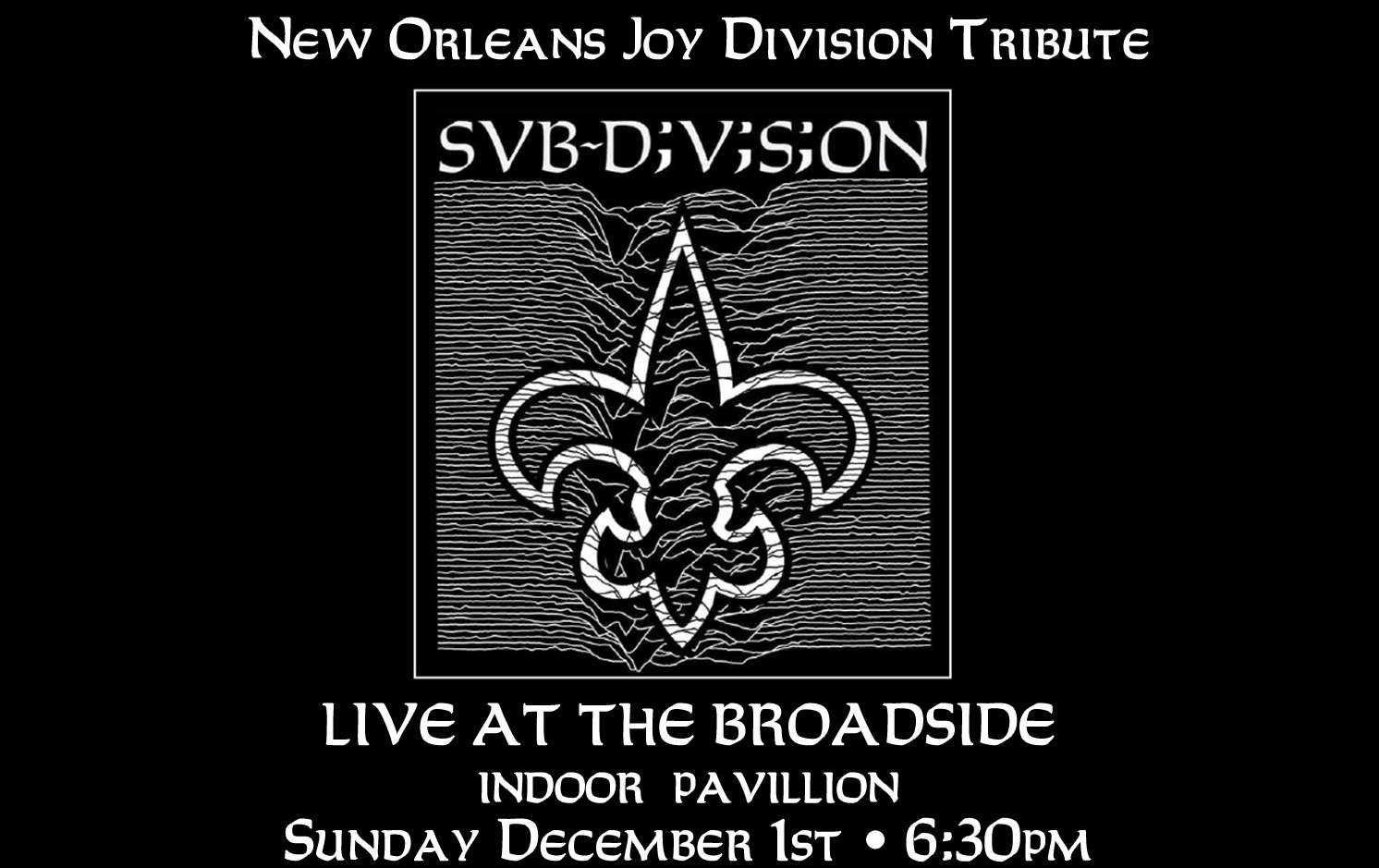 Cancelled: SUBDIVISION: New Orleans Tribute to Joy Division Tickets ...
