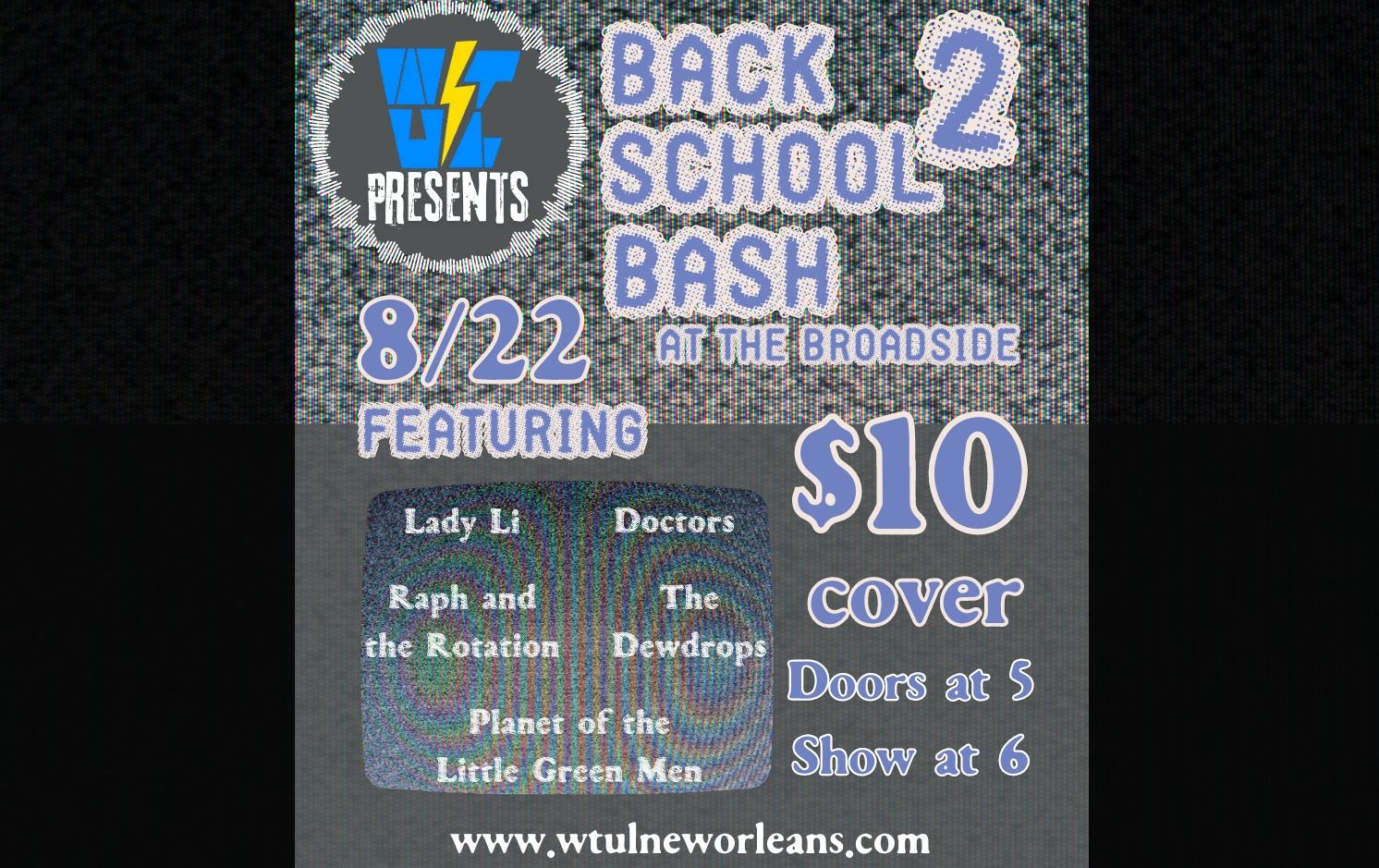 WTUL Presents: Back 2 School Bash with Lady Li, Doctors, Raph & The ...