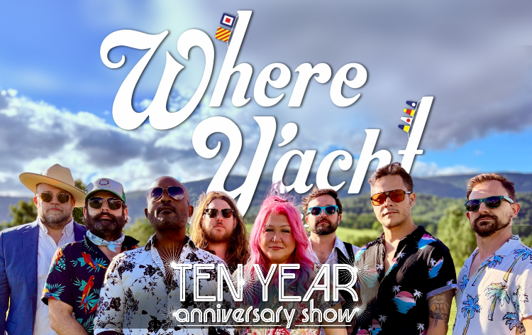 Where Y'acht 10th Anniversary Show Tickets | Simple Tix