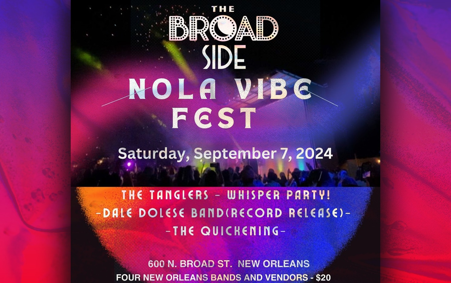 Nola Vibe Fest: The Quickening, Whisper Party!, Dale Dolese Band ...