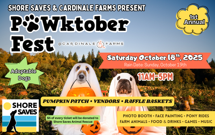 PAWktober Fest - Shore Saves Tickets | Cardinale Farms, LLC