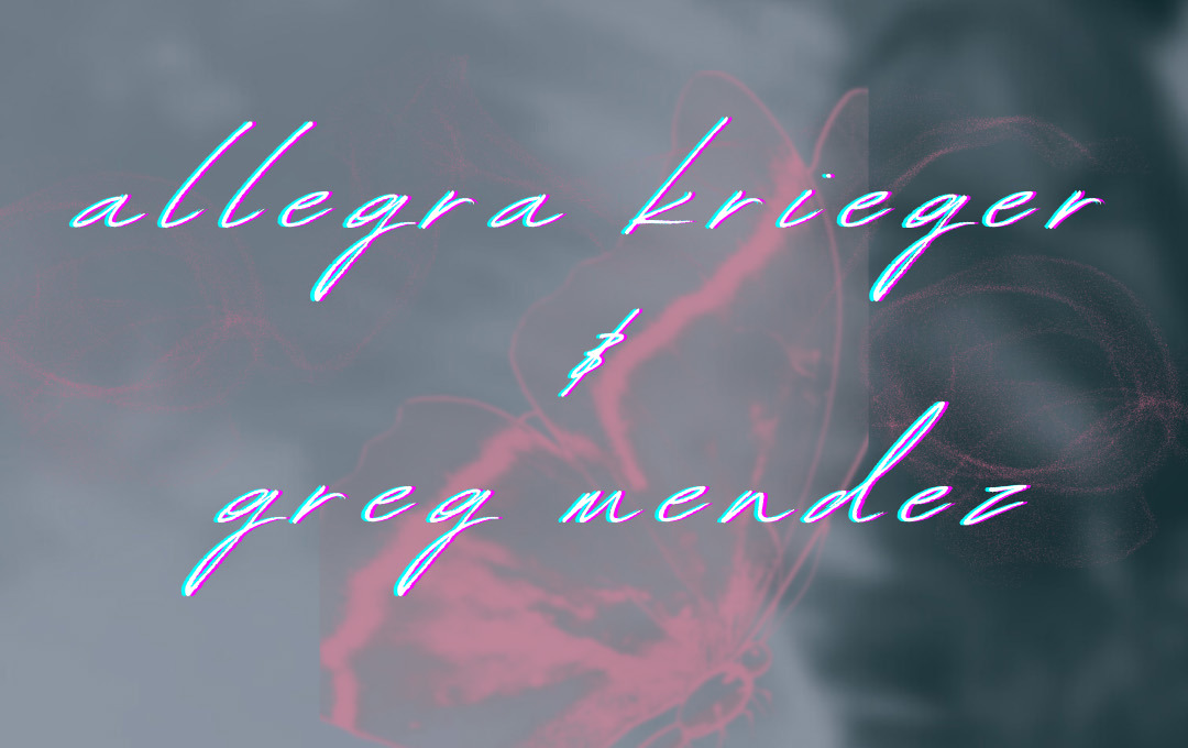 Allegra Krieger & Greg Mendez Tickets | Spirit of 68 Promotions