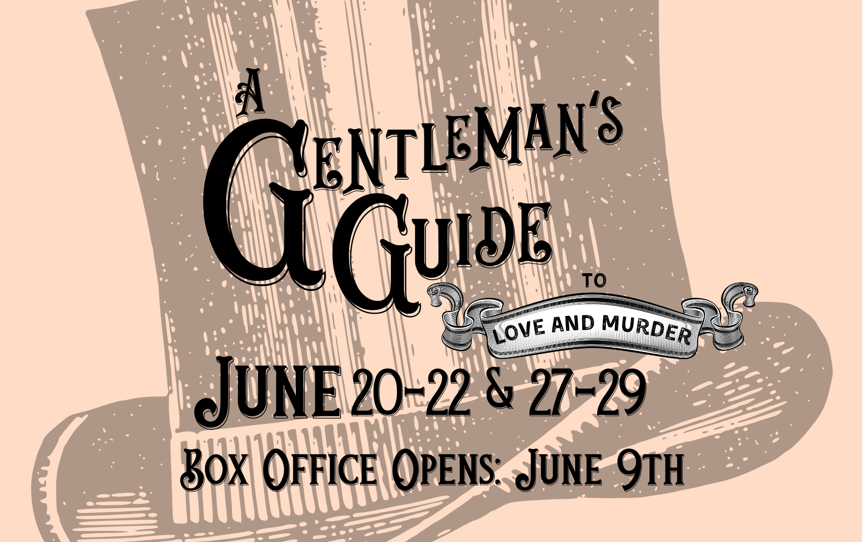 A Gentlemen's Guide to Love and Murder Tickets | Starlighters II Theatre