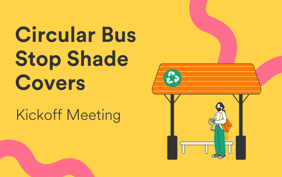 Circular Bus Stop Shade Cover Pilot Project - Kickoff Meeting Tickets ...