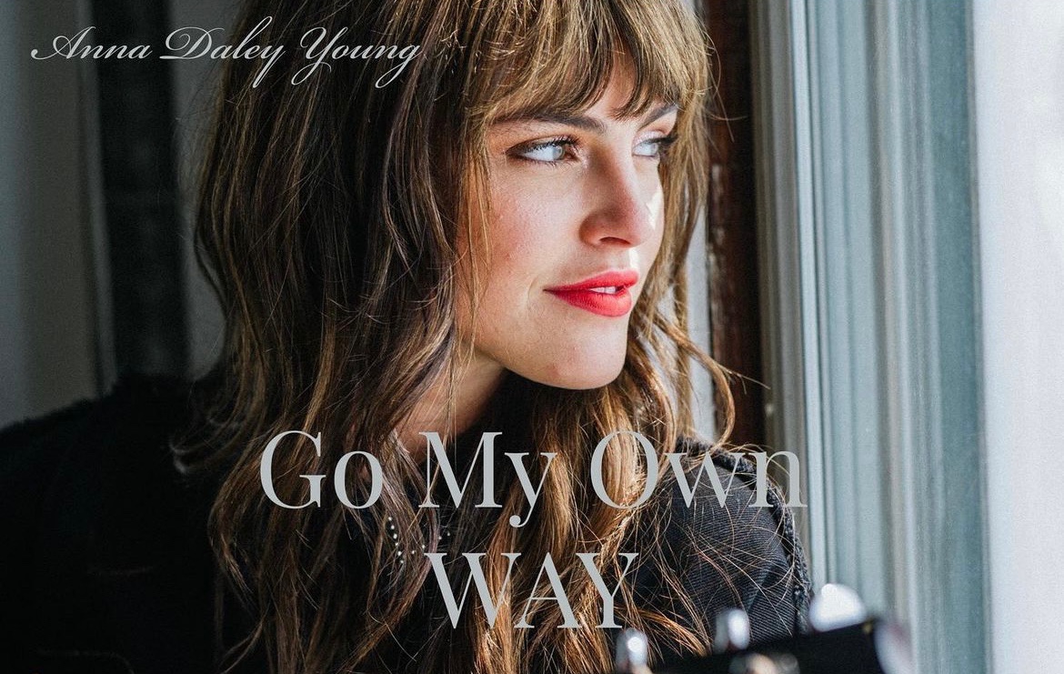 Anna Daley Young's "Go My Own Way" Debut Album Release Tickets | Anna ...