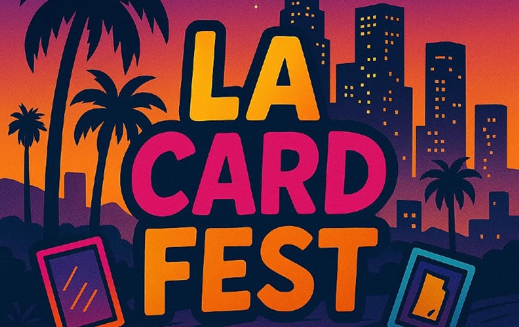 LA CARD FEST JULY 27TH Tickets | card expo