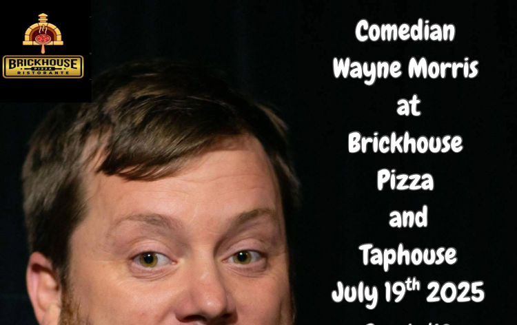 Comedian Wayne Morris at Brickhouse Pizza, Pasta and Taphouse Tickets ...