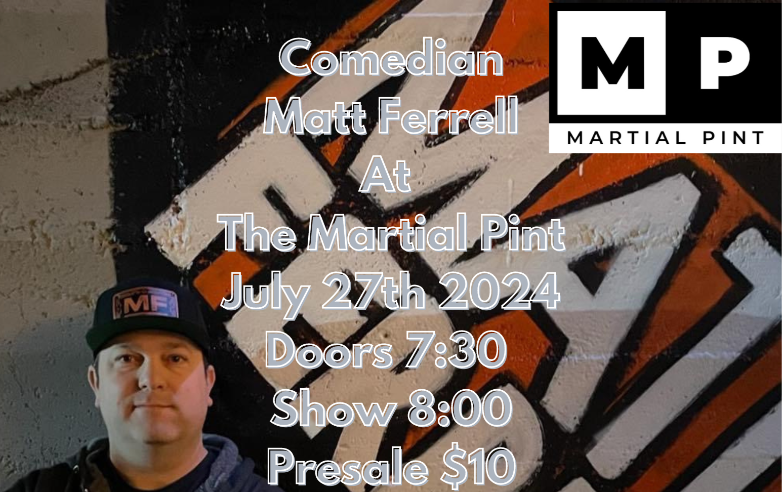Comedian Matt Ferrell at Martial Pint! Tickets | Wayne Morris Comedy