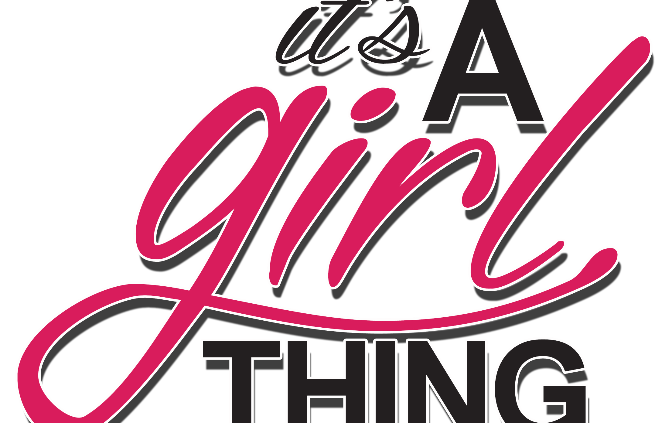 It's A Girl Thing 2024 - Archived Tickets | Radio FM Media