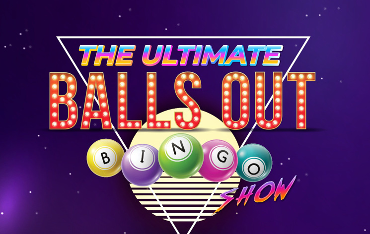The Ultimate Balls Out Bingo Show