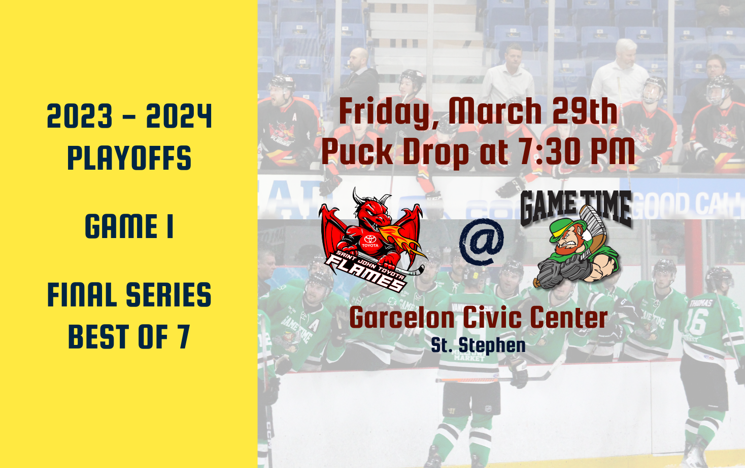Finals Game 1 - Saint John Toyota Flames @ Game Time Irishmen Tickets ...