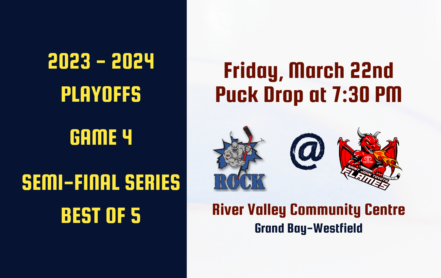 Semi-Final Series B Game 4: Saint John Toyota Flames @ River Valley ...
