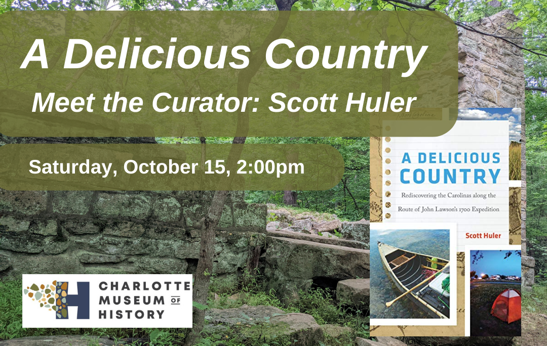 Meet the Curator: "A Delicious Country" with Scott Huler (Pre-Registration) Tickets | The ...