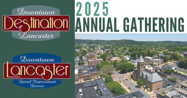 Annual Gathering Tickets | Destination Downtown Lancaster