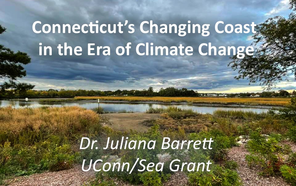 Connecticut’s Changing Coast in the Era of Climate Change Tickets | Ash ...