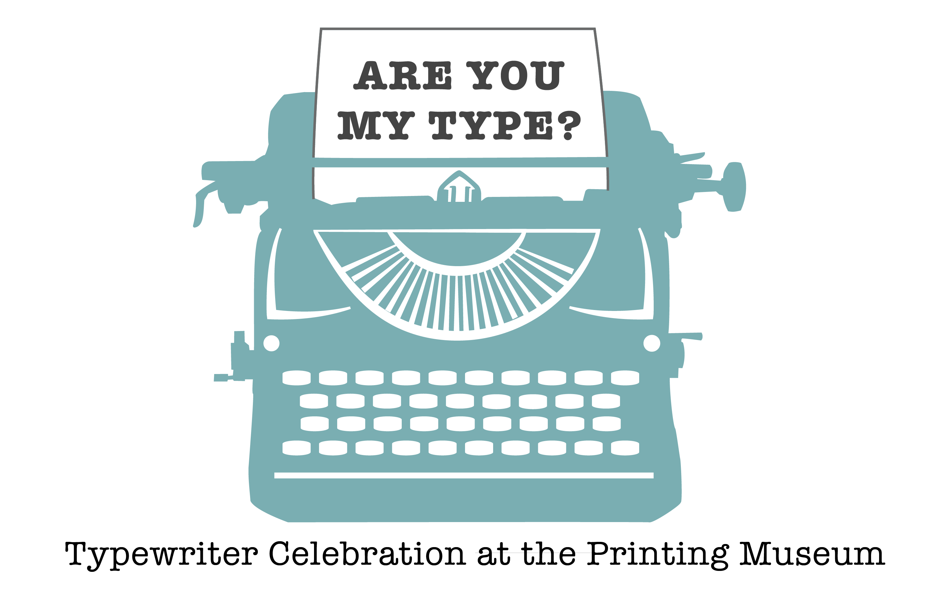 Are You My Type? Celebration of Typewriters at the Printing Museum ...