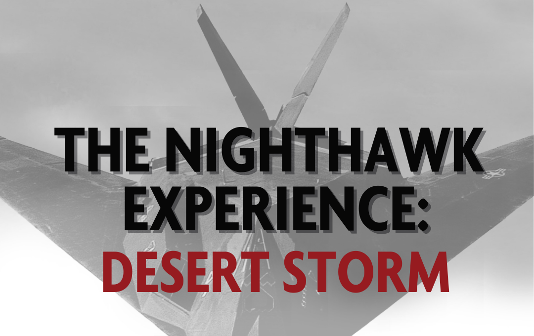 The Nighthawk Experience: Desert Storm Tickets | Evergreen Aviation ...
